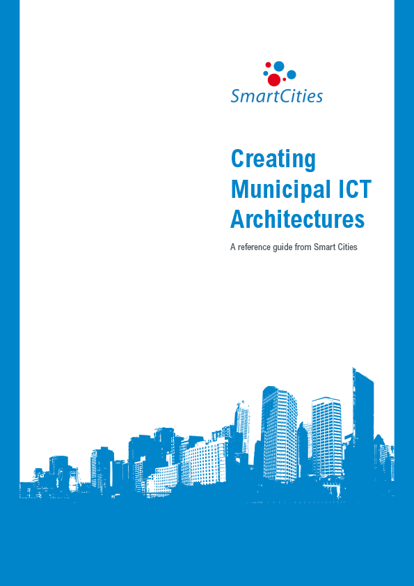 Creating Municipal ICT Architectures - a Smart Cities resource - dere ...